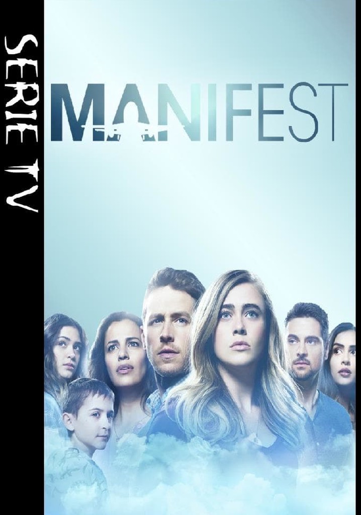 Où Regarder La Série Manifest En Streaming